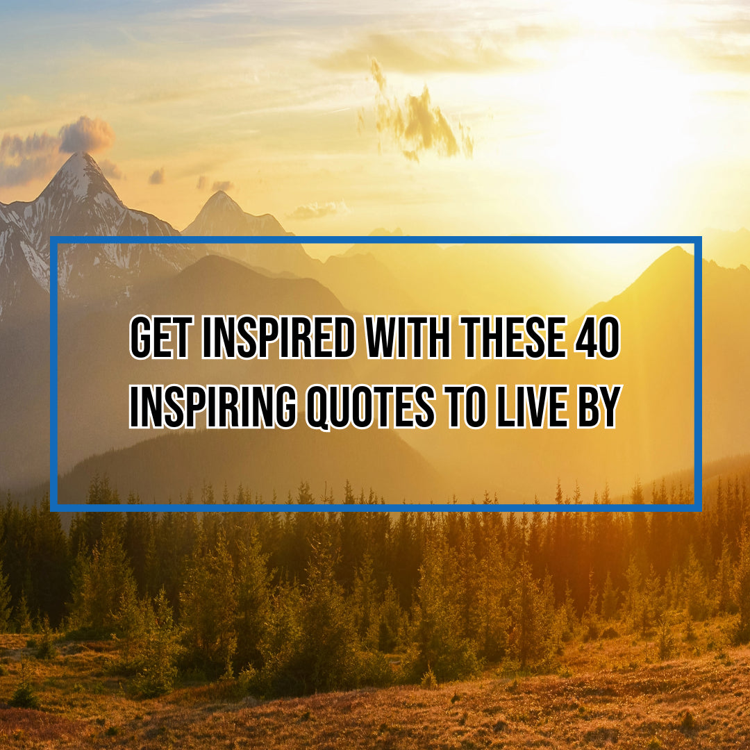 Get Inspired With These 40 Inspiring Quotes To Live By – Complete Unity ...